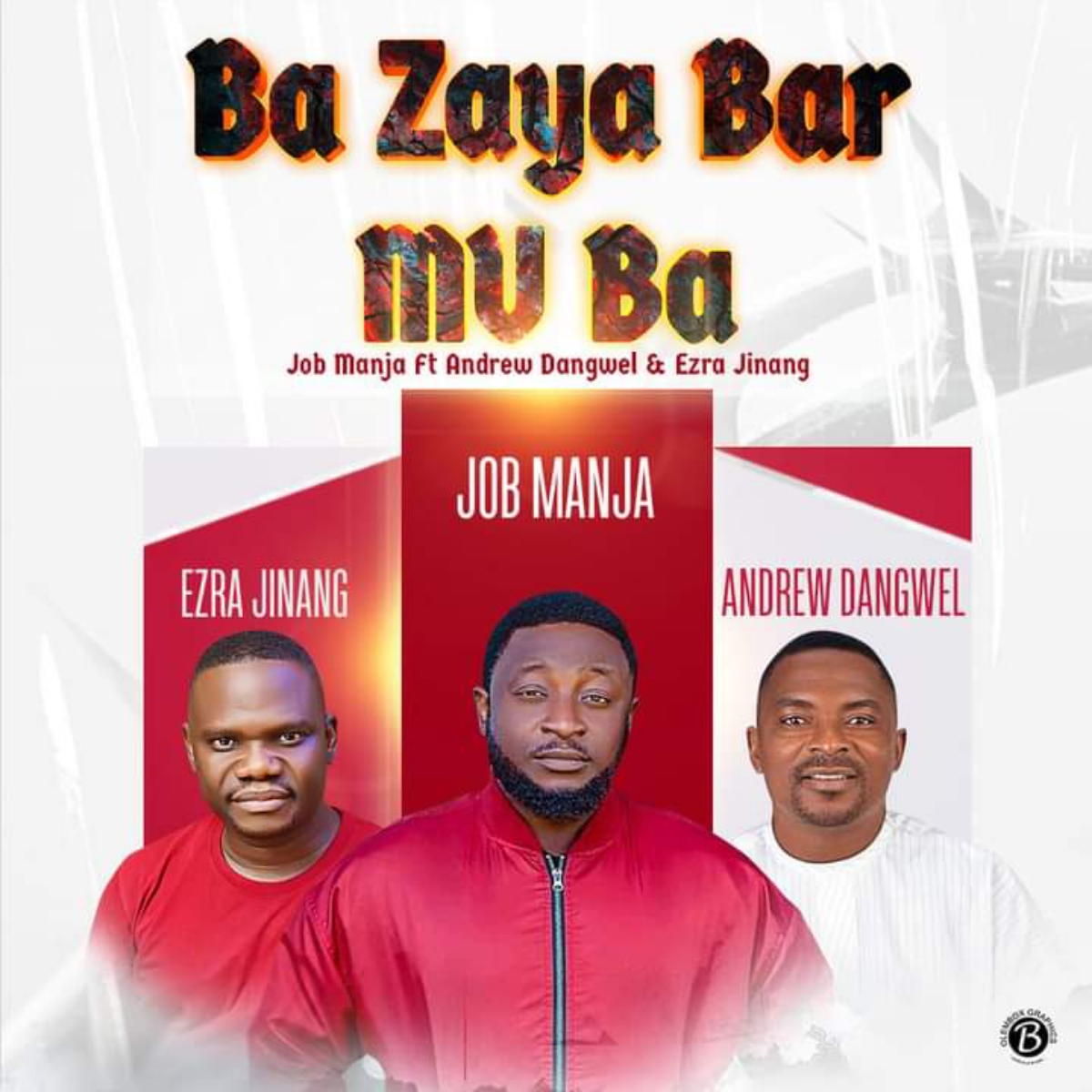 Job Manja. Ba Zaya Barmuba Ft Ezra Jinang Andrew Dangwel.mp3 | Files.fm.