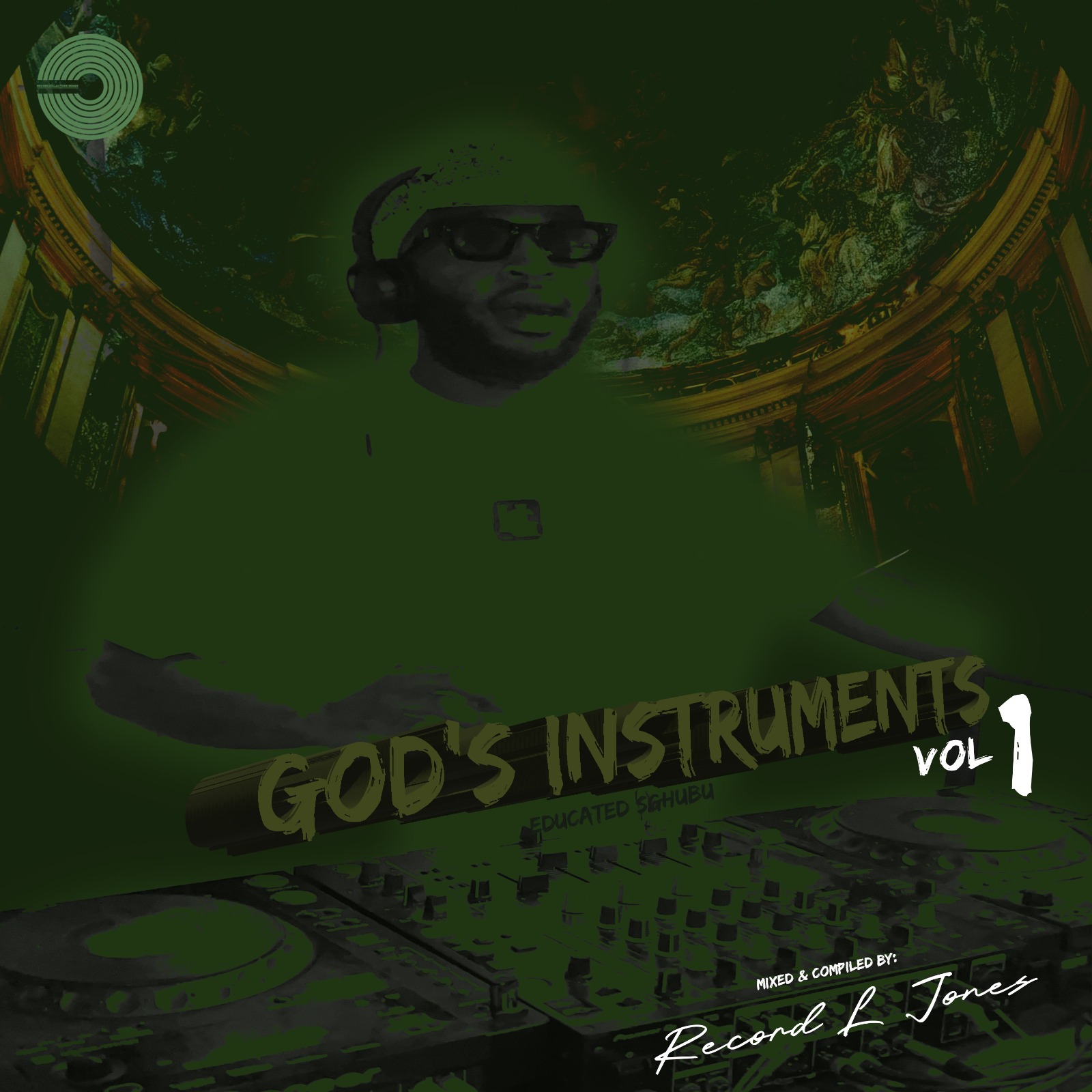God's Instruments_Vol 1_Mixed & Compiled By_Record L Jones.mp3 | Files.fm.